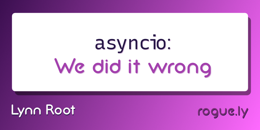 Initial Setup with asyncio · roguelynn